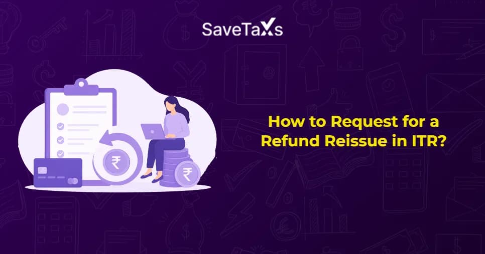 Income Tax Refund Reissue Request - Process and Status