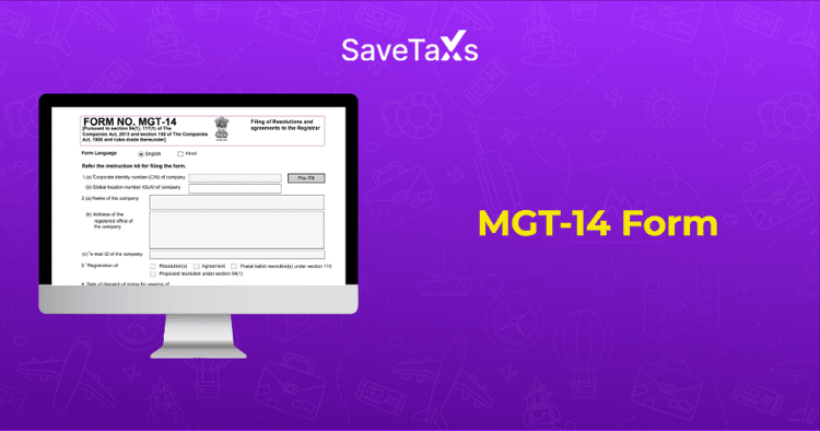 MGT-14 Form: Meaning, Applicability & Filing Process Explained