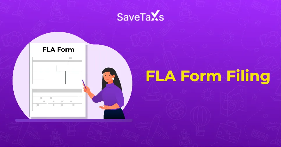 FLA Form Filing: Due Date, Process and Penalties Guide