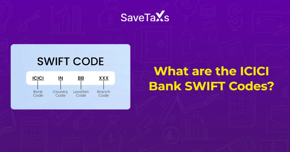 ICICI Bank SWIFT Codes: Complete List, Format & How to Find