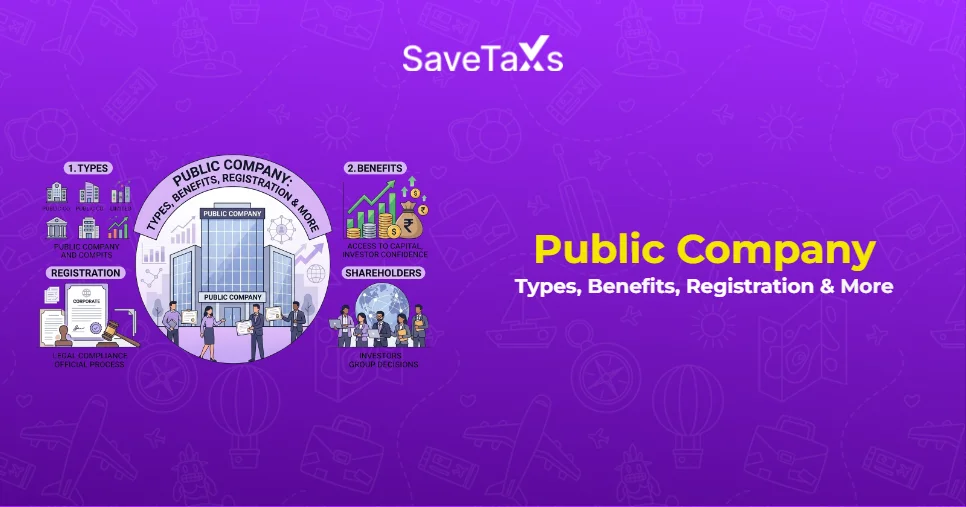 Public Company in India: Types, Benefits & Registration Process