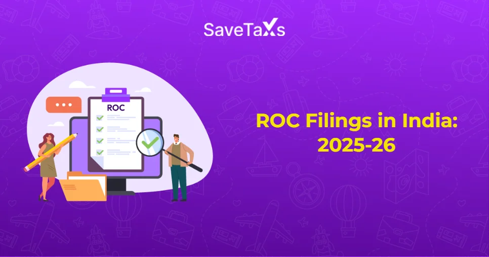 ROC Filings in India: Compliance Guide, Forms & Due Dates